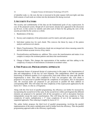 A NEW CRYPTOSYSTEM WITH FOUR LEVELS OF ENCRYPTION AND PARALLEL PROGRAMMING | PDF
