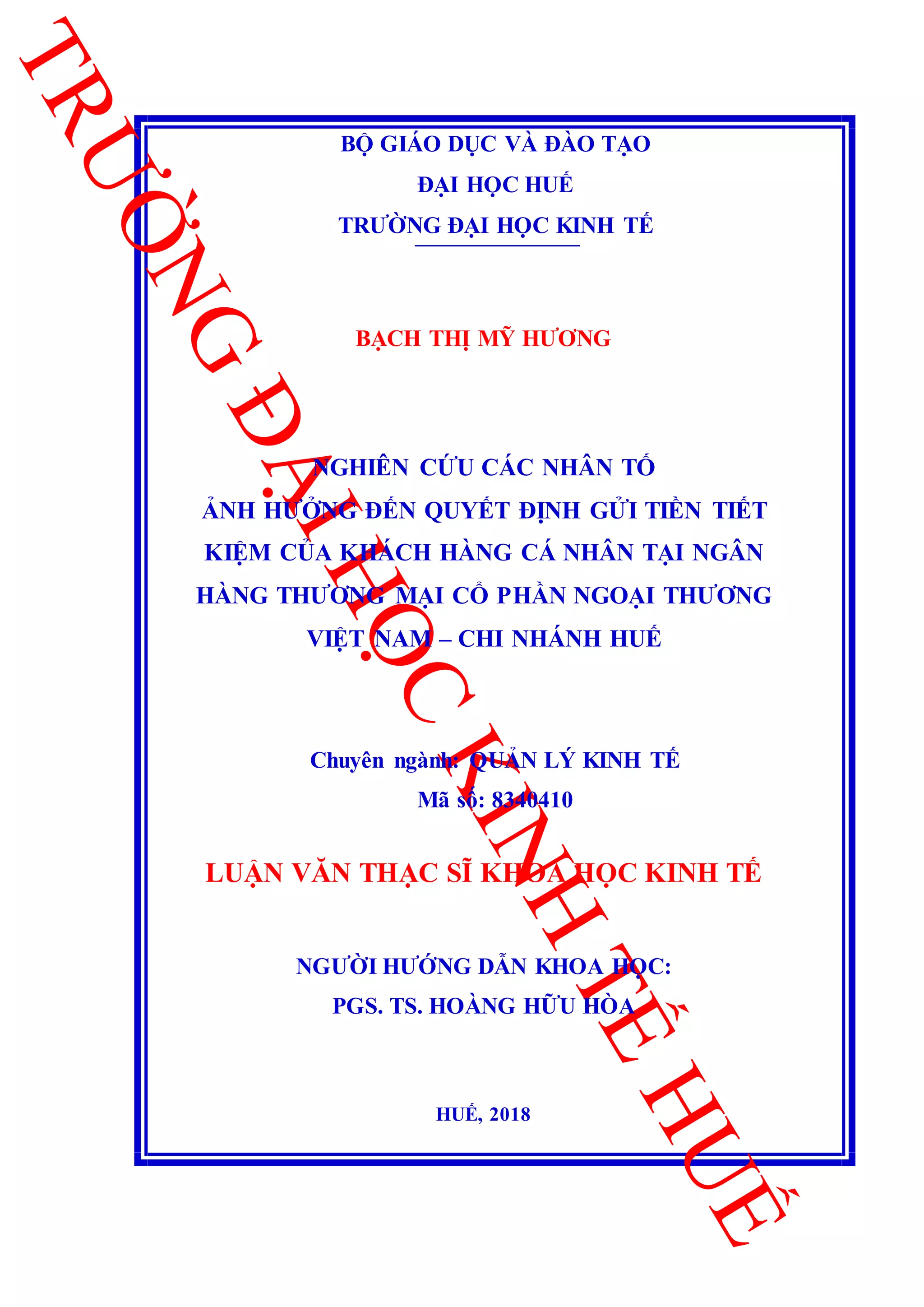 Luận văn: Nghiên cứu các nhân tố ảnh hưởng đến quyết định gửi tiền tiết kiệm của khách hàng cá ...