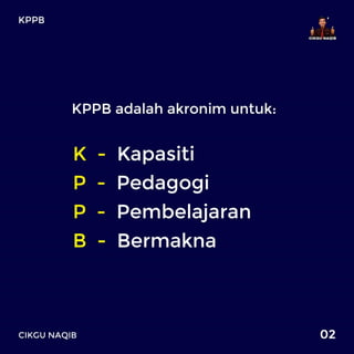 KPPB (Kapasiti Pedagogi Pembelajaran Bermakna) | PDF