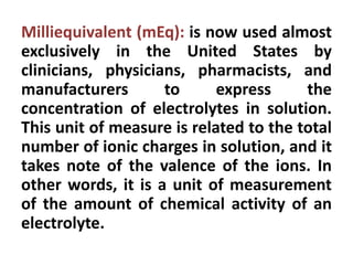 electrolyte and milliequivalent and millimole | PPTX