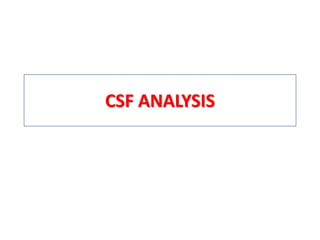 Cerebrospinal fluid analysis | PPT