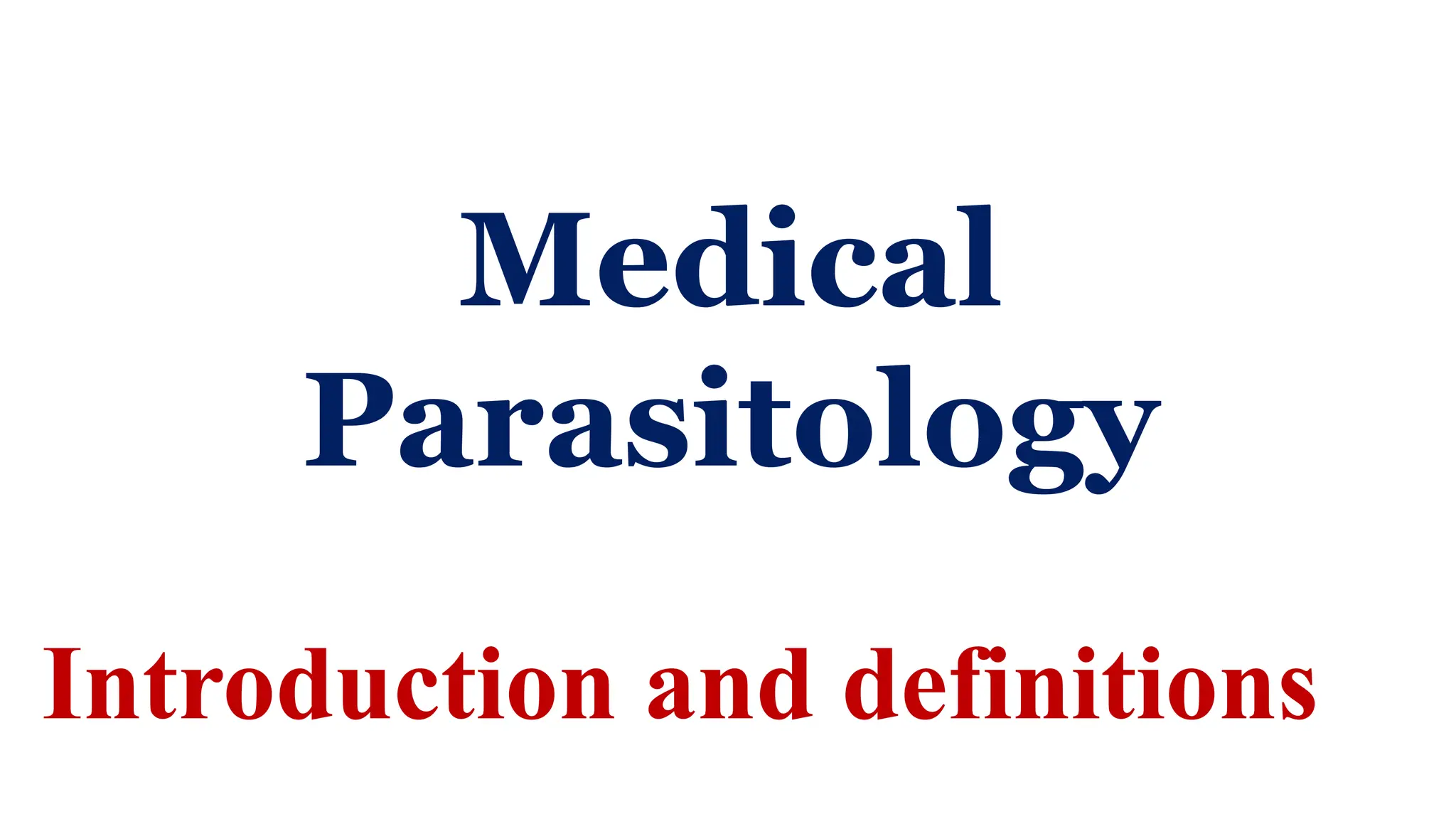introduction of Medical parasitology .pptx