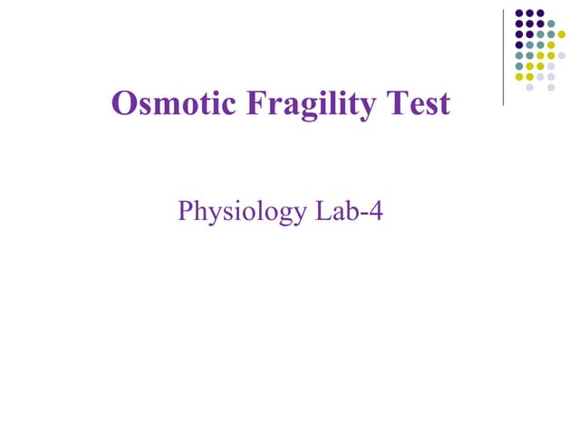 Osmotic fragility test pathology... .ppt