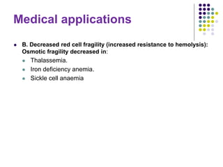 Osmotic fragility test pathology... .ppt