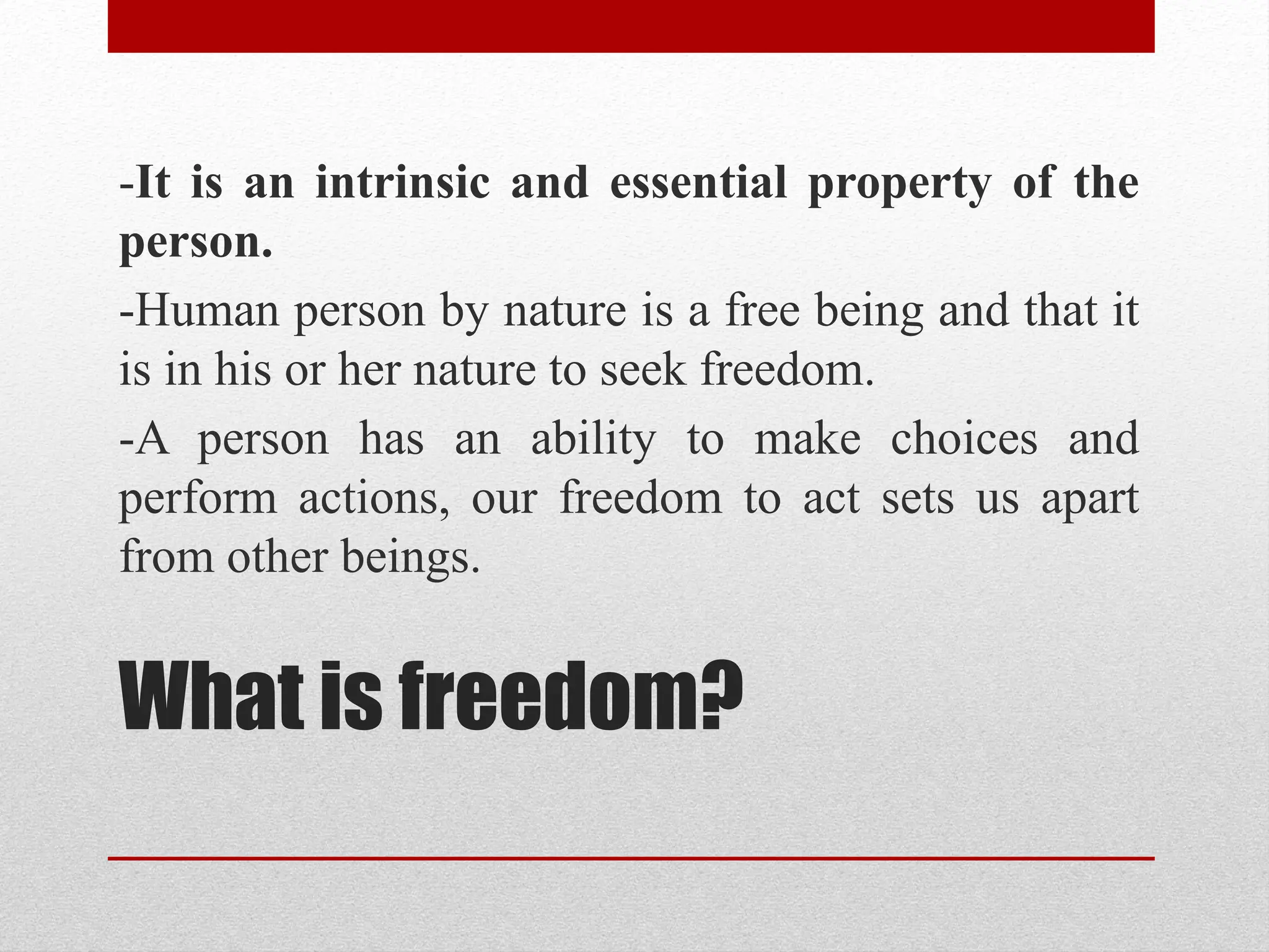 420470717-FREEDOM-OF-THE-HUMAN-PERSON-pptx.pptx