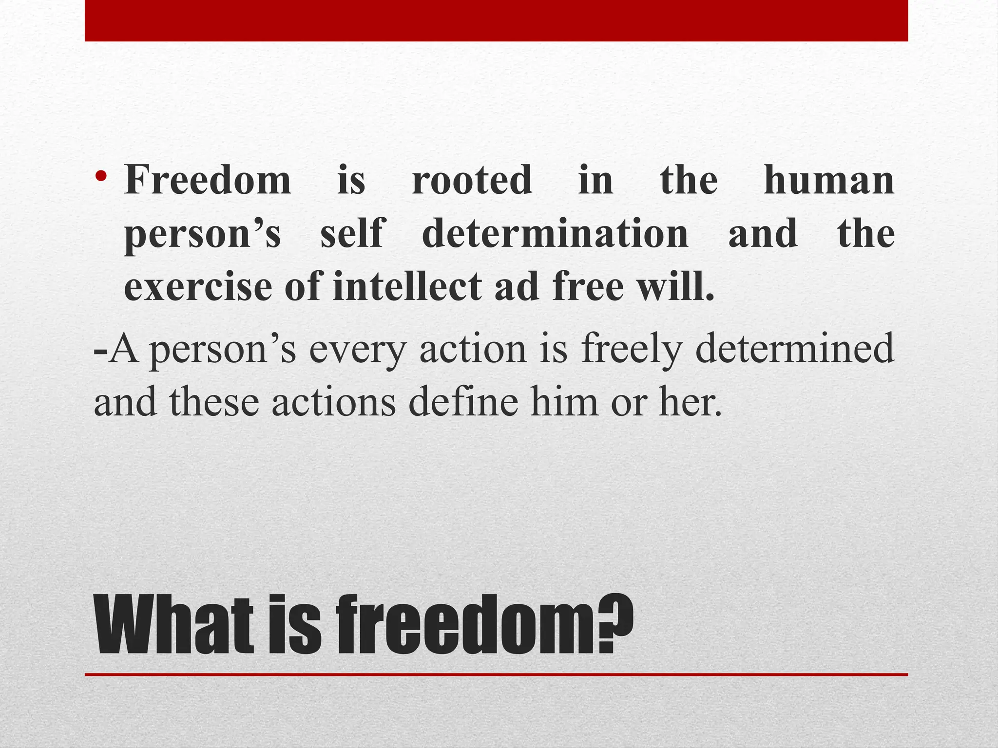 420470717-FREEDOM-OF-THE-HUMAN-PERSON-pptx.pptx