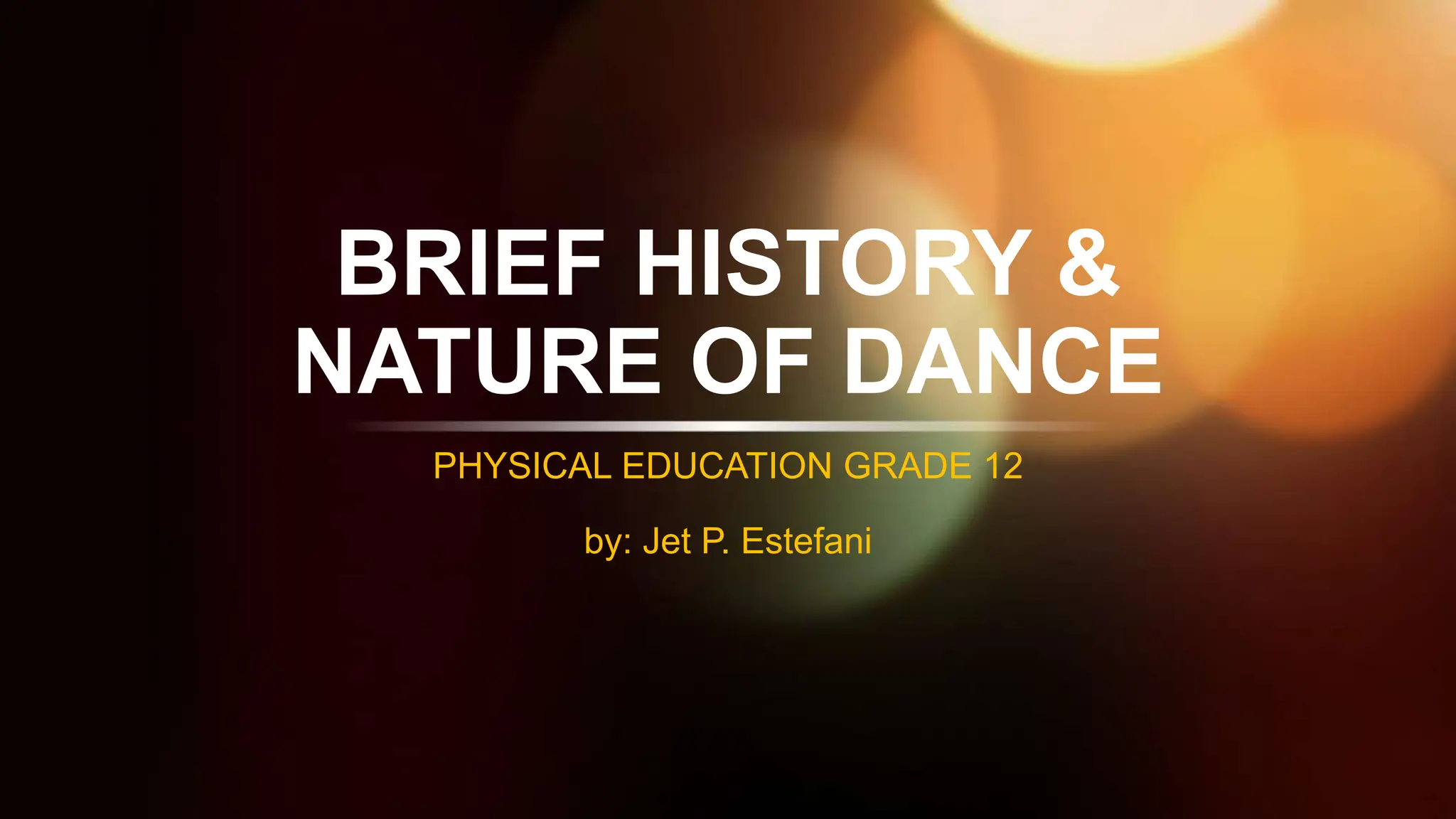 420574618-brief-history-of-dance-ppt.pptx