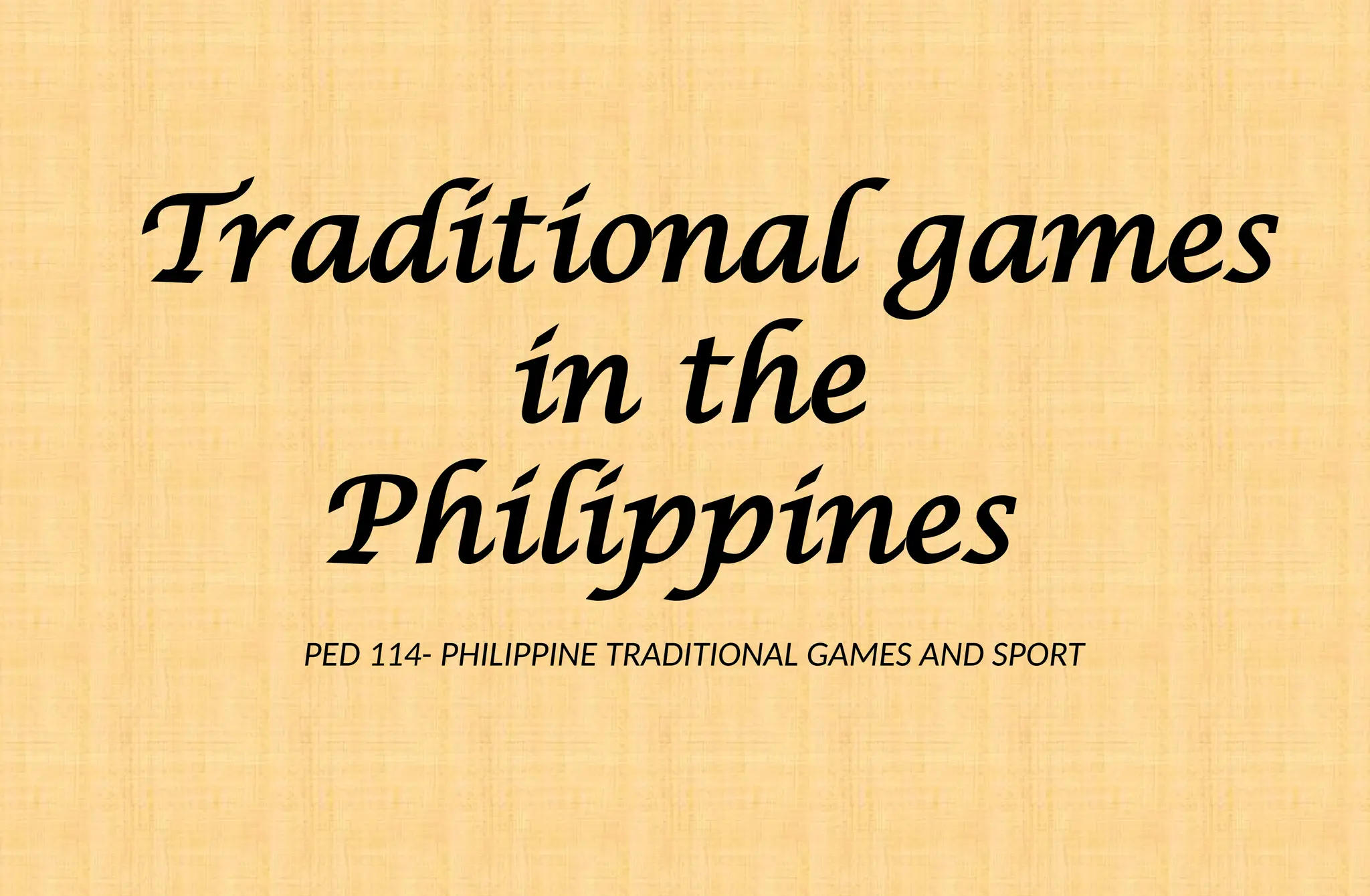 Traditional-Games-in-the-Philippines.pptx