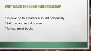 420913125-Perennialism.pptx