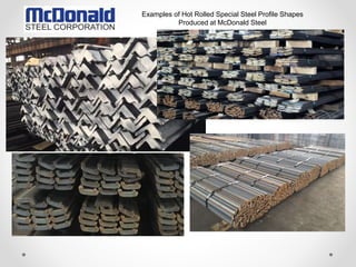McDonald Steel Presentation | PPTX