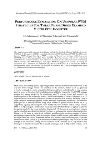 PERFORMANCE EVALUATION ON UNIPOLAR PWM STRATEGIES FOR THREE PHASE DIODE CLAMPED MULTILEVEL ...