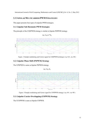 PERFORMANCE EVALUATION ON UNIPOLAR PWM STRATEGIES FOR THREE PHASE DIODE CLAMPED MULTILEVEL ...