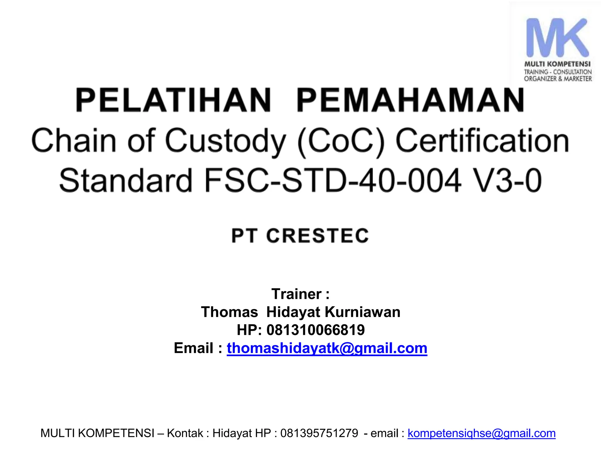 421737802-MATERI-CoC-FSC-by-Thomas-Hidayat-k-MK-Training-Pt-Crestec.pptx