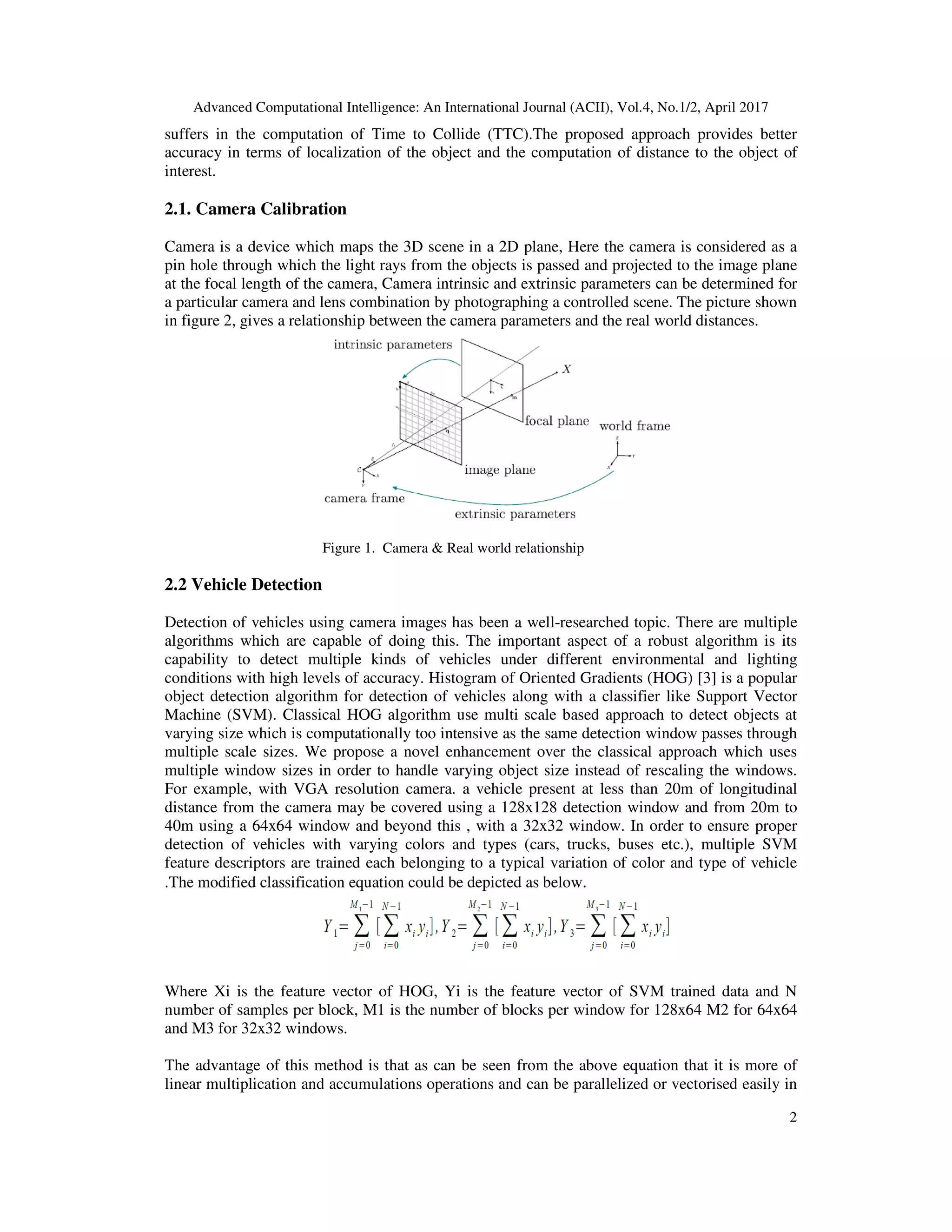 An Efficient System for Forward Collison Avoidance Using Low Cost Camera & Embedded Processor in ...