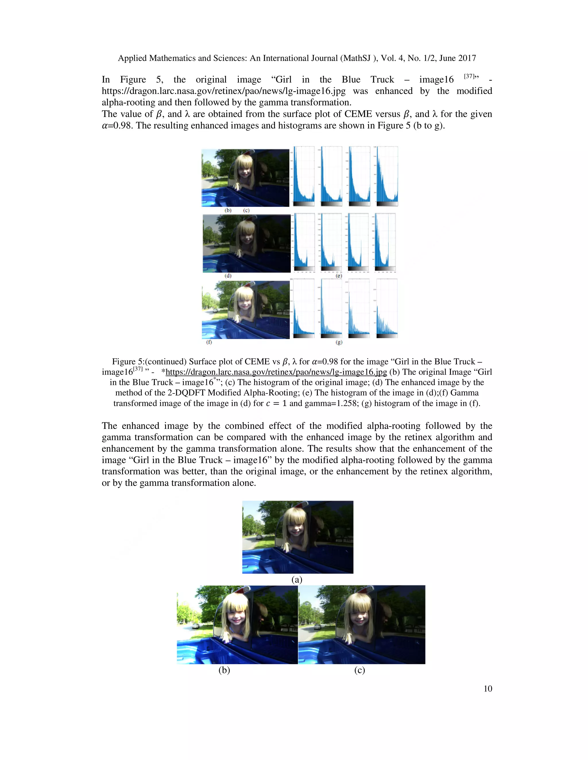 Modified Alpha Rooting Color Image Enhancement Method On The Two Side 2 D Quaternion Discrete