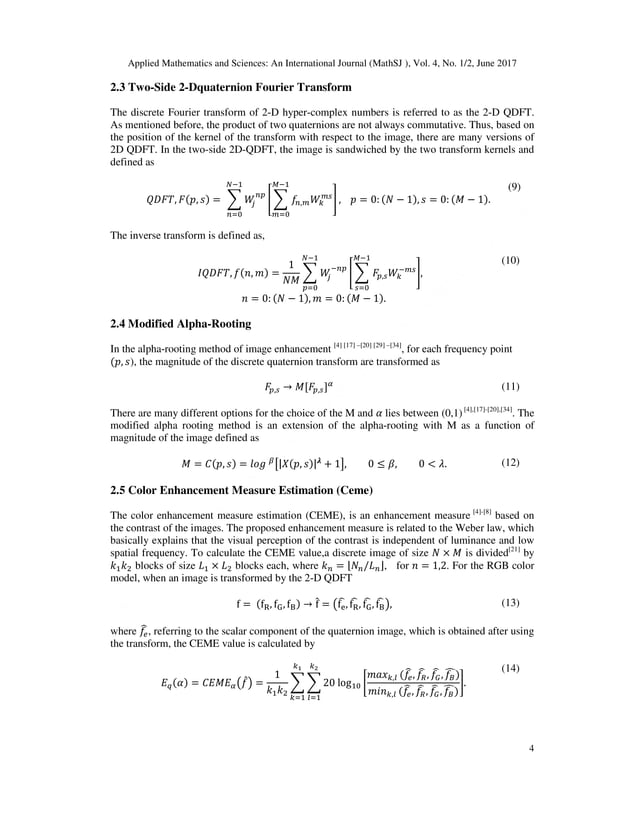 Modified Alpha-Rooting Color Image Enhancement Method on the Two Side 2-D Quaternion Discrete ...