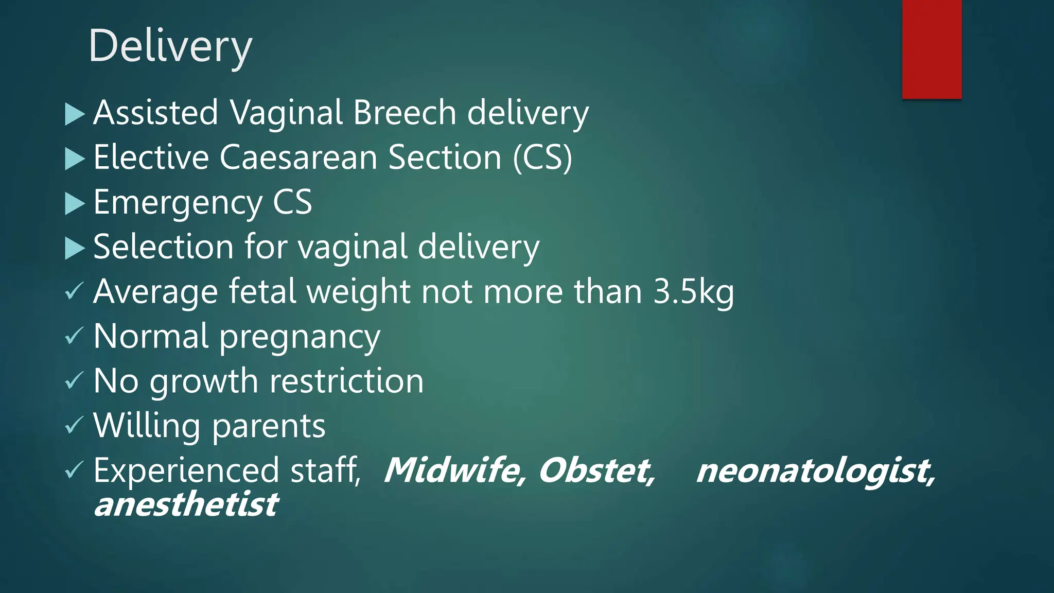 Breech presentation and child delivery pptx | PPTX | Pregnancy | Reproductive Health