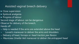 Breech presentation and child delivery pptx | PPTX