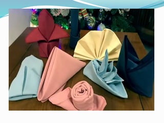 422650937-TABLE-NAPKIN-FOLDING-PPT-pptx.pptx