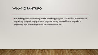 423517175-Ang-Wikang-Pambansa-Opisyal-at-Panturo-pptx.pptx