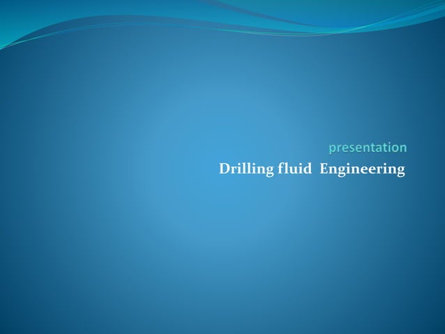 Mud Engineering presentation | PPT