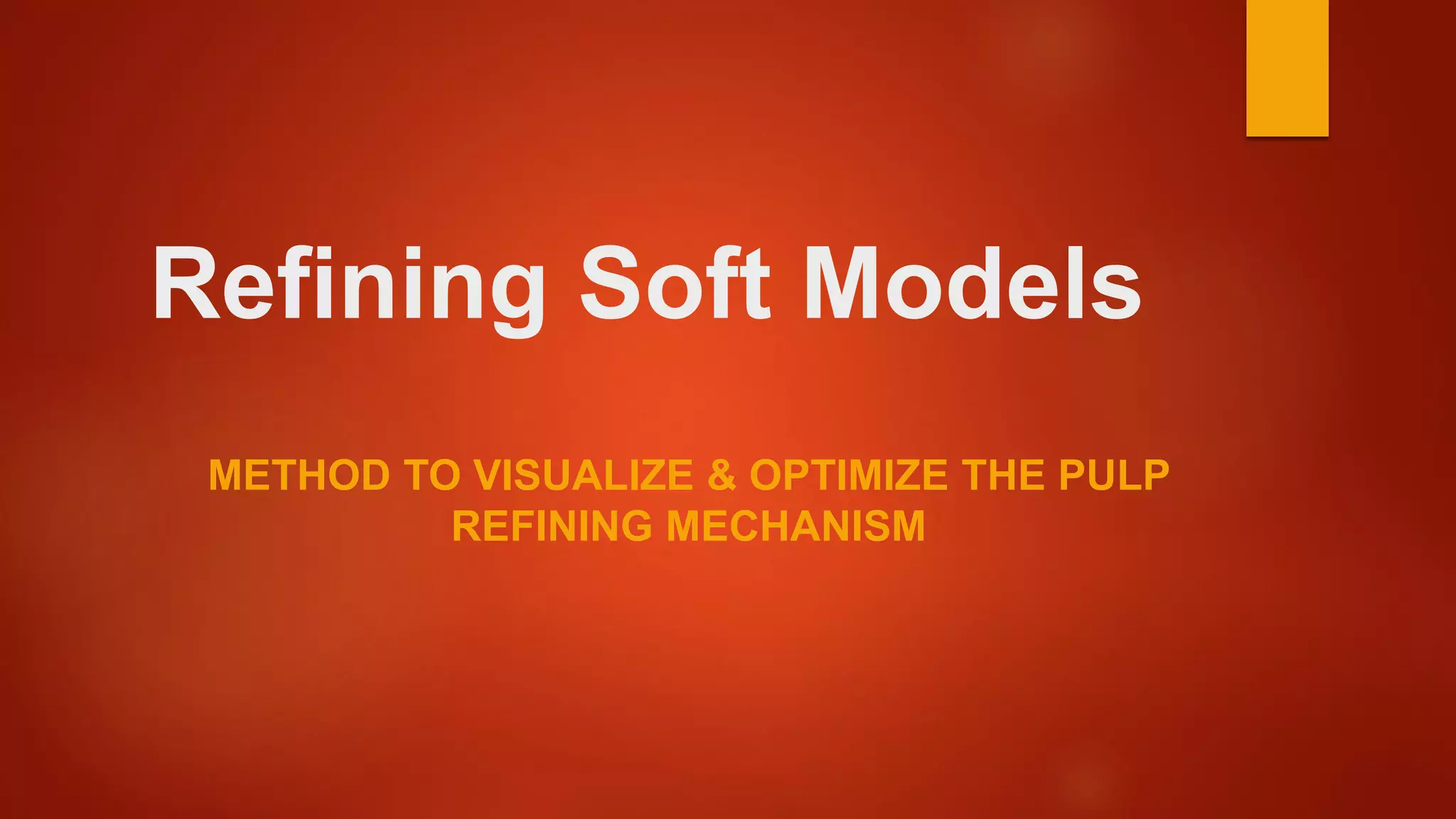 Refining Soft Models 9-24-16 | PPT