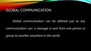 424082307-Local-and-Global-Communication-in-Multicultural-Setting.pptx
