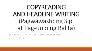 425023319-Copyreading-Filipino | PDF
