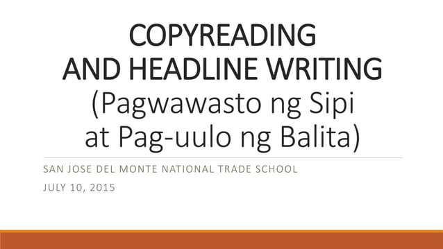 425023319-Copyreading-Filipino.pptx | Factual | Genres