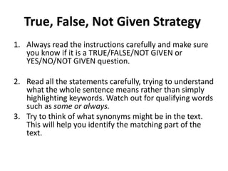 425271278-Ielts-true-false-not-given-questions.pptx