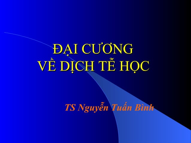 ĐẠI CƯƠNG VỀ DỊCH TỄ HỌC | PDF