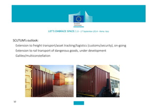 SCUTUM - SeCUring the EU GNSS adopTion in the dangeroUs Material ...