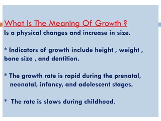 Growth and development of humannnnn .ppt