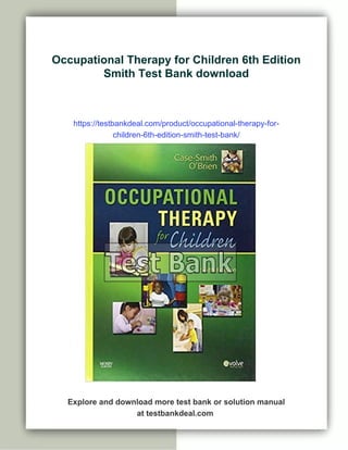 Occupational Therapy for Children 6th Edition Smith Test Bank | PDF