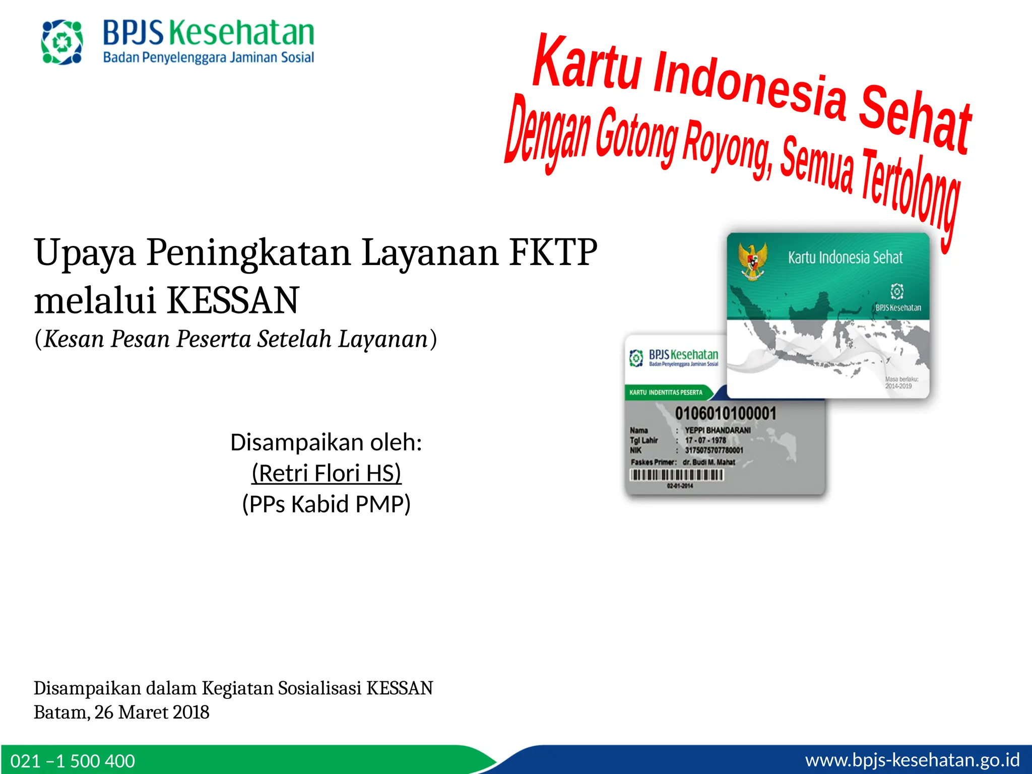 Sosialisasi KESSAN BPJS Kesehatan di FKTP | PPTX