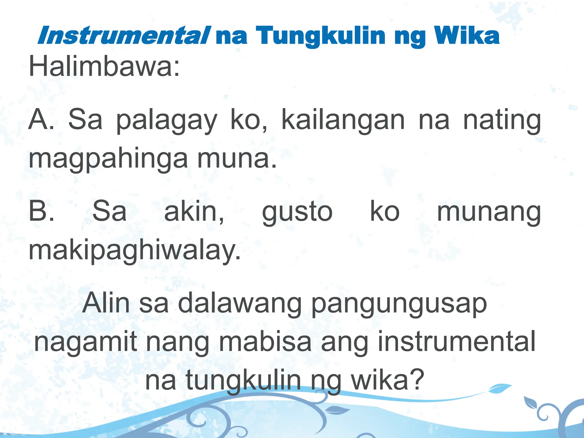 426881999-Aralin-7-Instrumental-Regulatori-At-Heuristikong-Tungkulin-Ng ...
