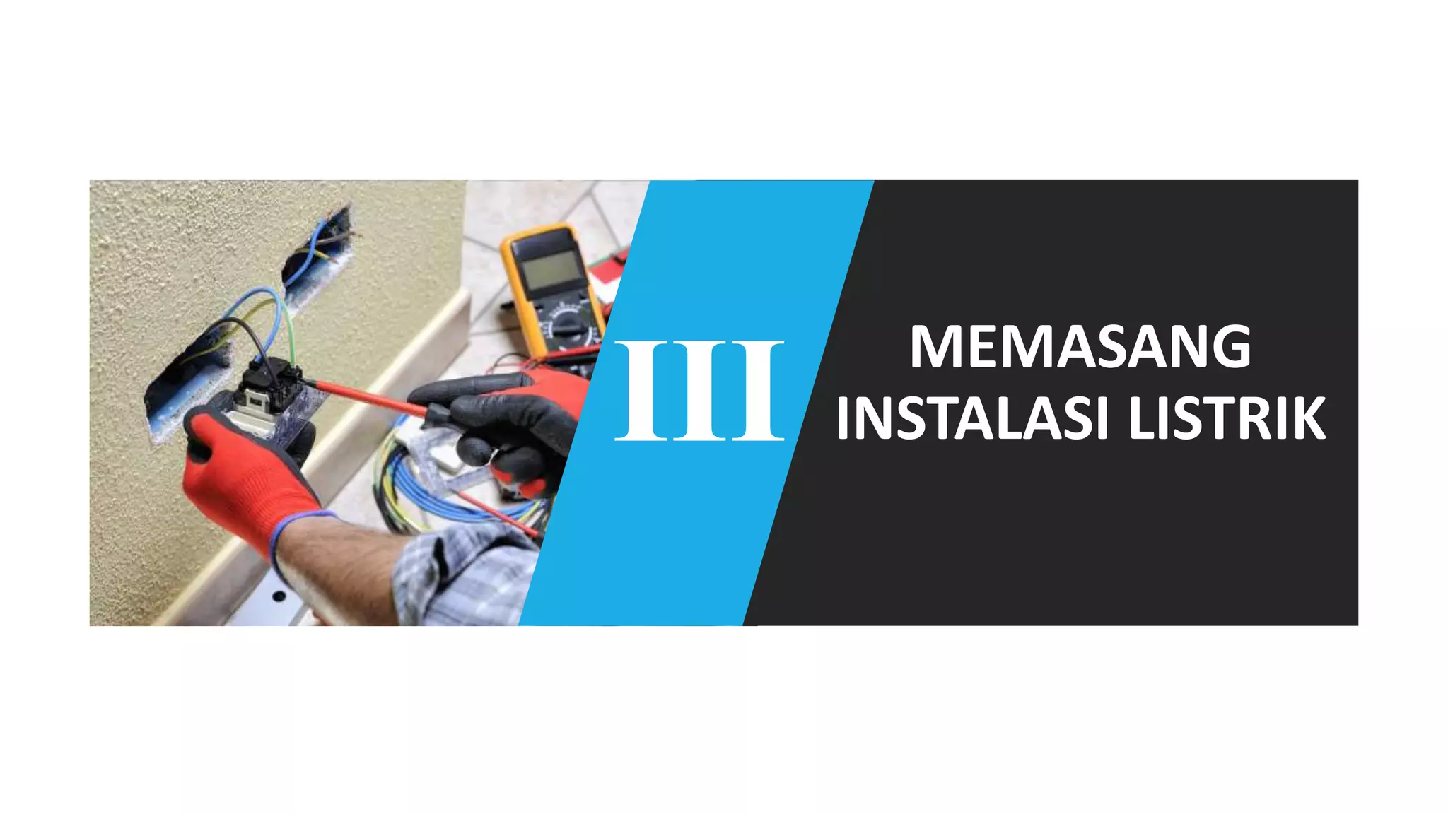 Teknik Instalasi Tenaga Listrik.pptx