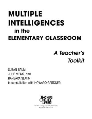 Multiple Intelligences in the Elementary Classroom A Teachers Toolkit ...