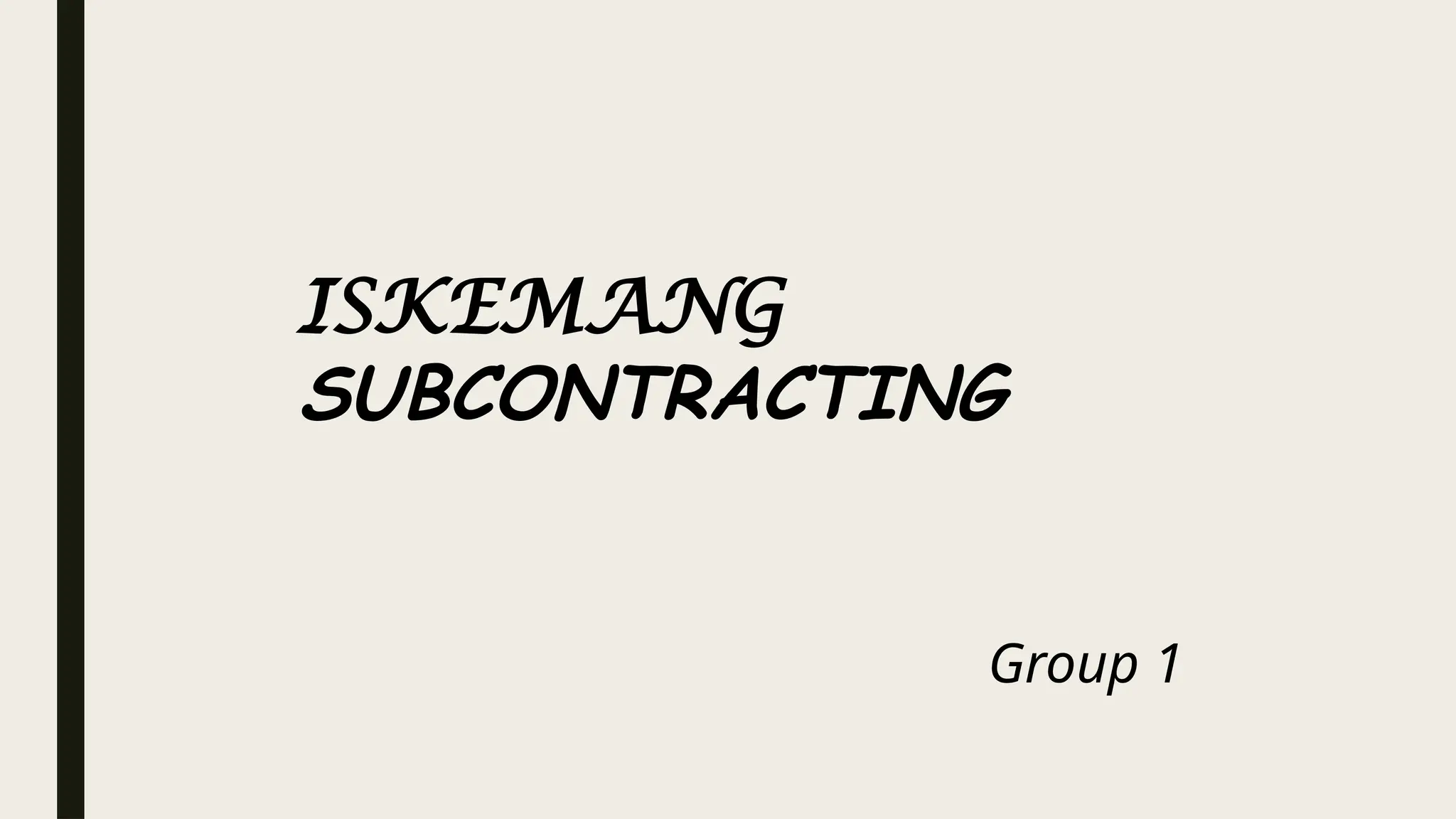 427173056-Iskemang-Subcoppppppntracting.pptx