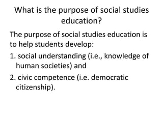 427230034-Foundation-of-Social-Studies.pptx