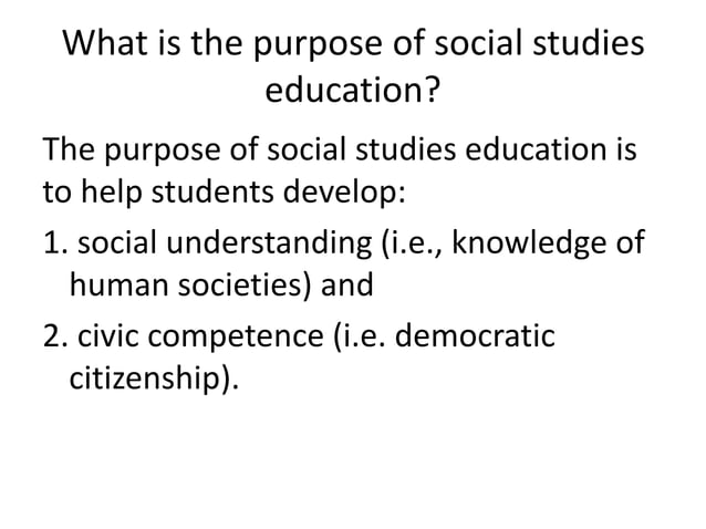 427230034-Foundation-of-Social-Studies.pptx | Undergraduate Education ...