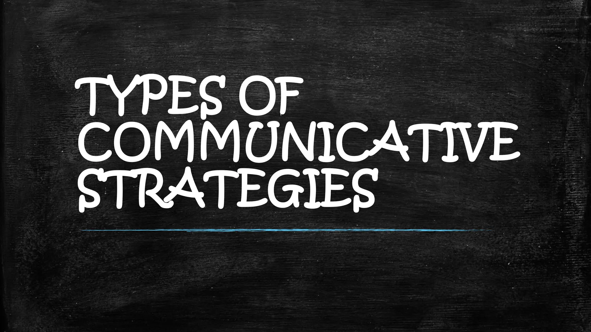 427638793-Types-of-Communicative-Strategies.pptx | Free Download