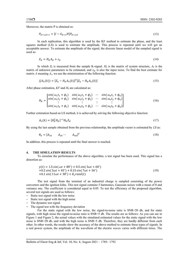The estimate of amplitude and phase of harmonics in power system using the extended kalman ...