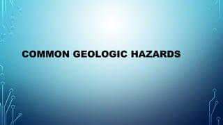 427922079-11-Geologic-Hazards-ppt.ppt