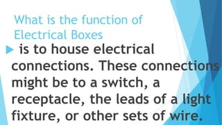 1234567891011121314Electrical-Boxes.pptx