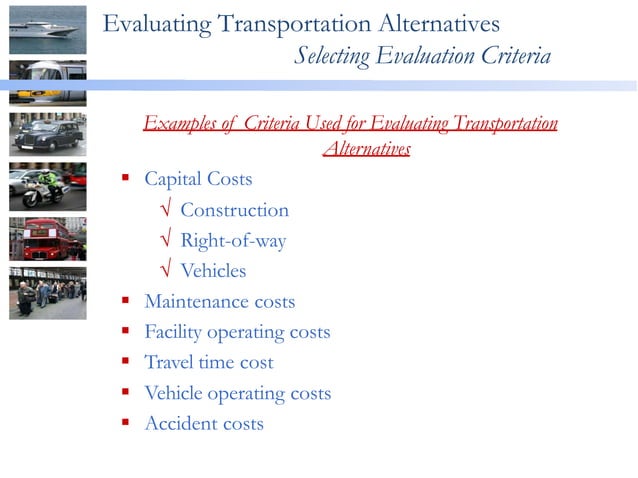 428096463-EVALUATING-TRANSPORTATION-ALTERNATIVES-ppt-pptx.pptx