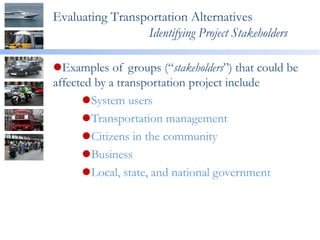 428096463-EVALUATING-TRANSPORTATION-ALTERNATIVES-ppt-pptx.pptx