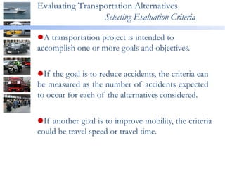 428096463-EVALUATING-TRANSPORTATION-ALTERNATIVES-ppt-pptx.pptx