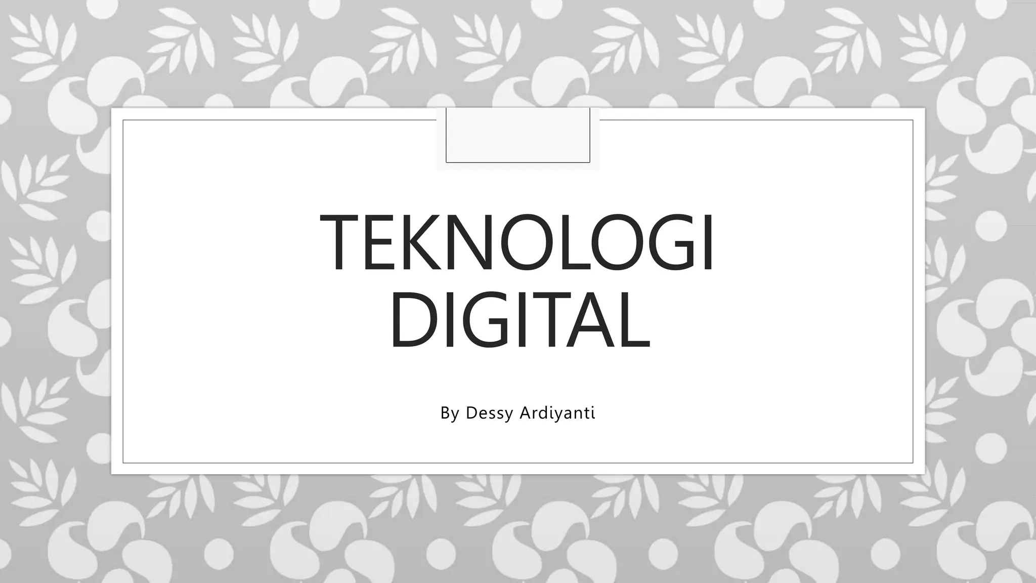 428097372-Ppt-teknologi-digital-fisika-kelas-12.pptx