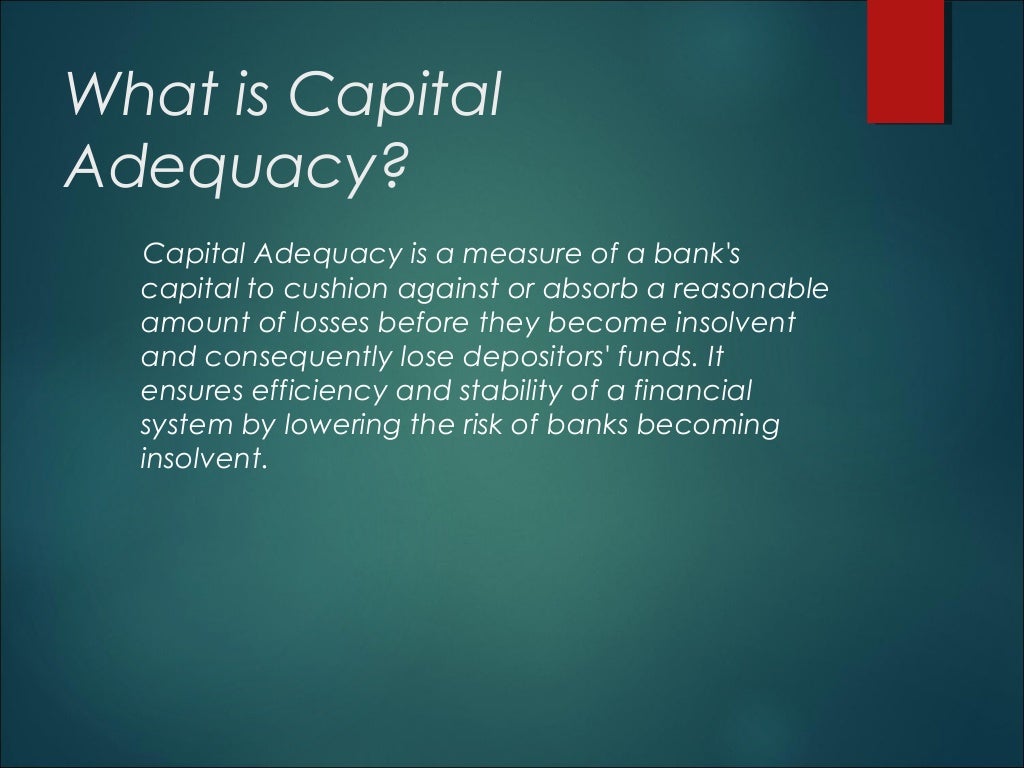 Capital Adequacy